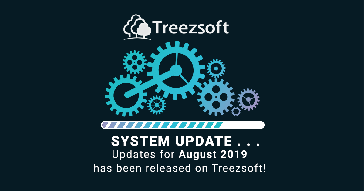 Update - Software Updates for Treezsoft: 31 July, 2019 - TreezSoft Blogs